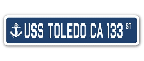 USS TOLEDO CA 133 Street Sign us navy ship veteran sailor gift ...