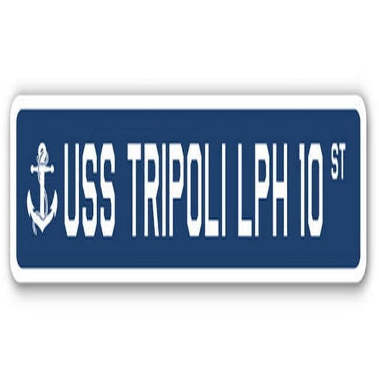 USS Tripoli LPH 10 Street Sign - US Navy Ship Veteran Sailor Gift ...