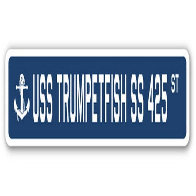 USS Trumpetfish SS 425 Street Sign - US Navy Ship Veteran Sailor Gift ...