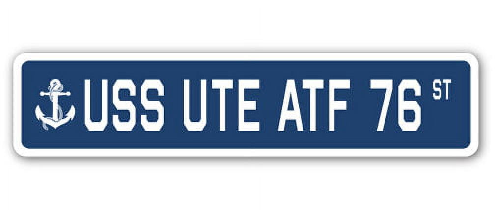 USS UTE ATF 76 Street Sign us navy ship veteran sailor gift - Walmart.com