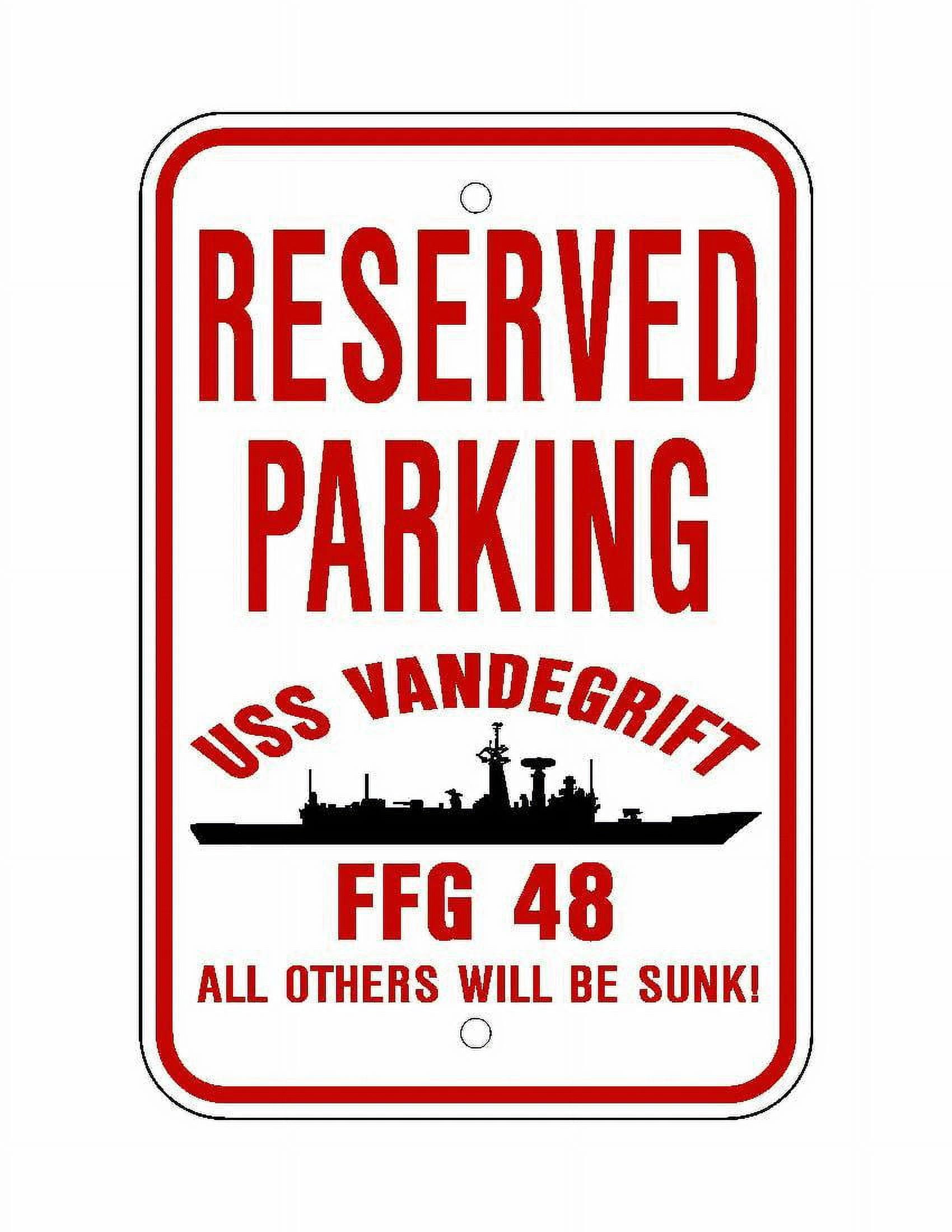 USS VANDEGRIFT FFG 48 Reserved Parking Sign Red / White Aluminum 12" x ...