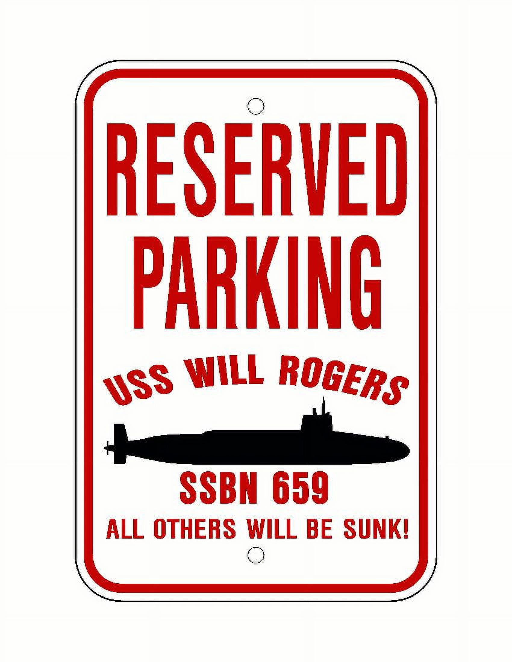 USS WILL ROGERS SSBN 659 Reserved Parking Sign Red / White Aluminum 12 ...