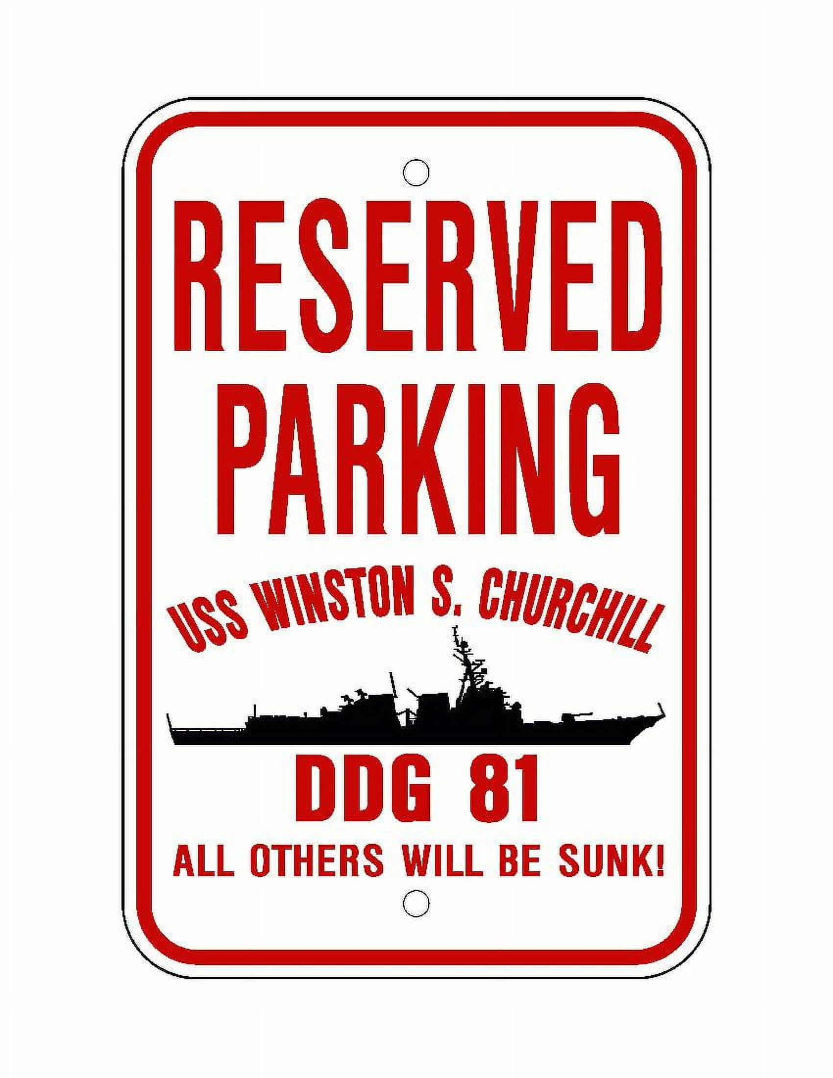 USS WINSTON S CHURCHILL DDG 81 Reserved Parking Sign Red / White ...