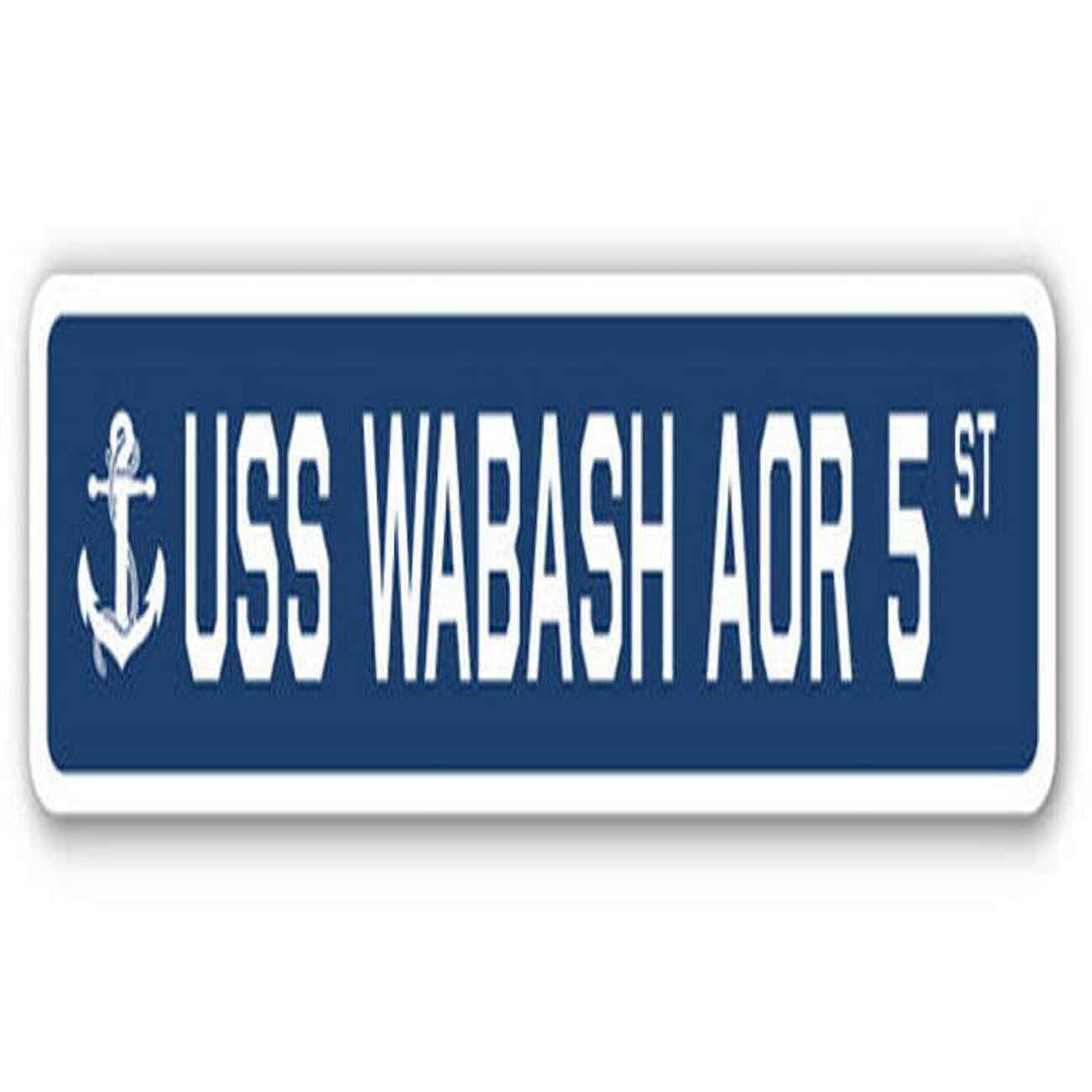 USS Wabash AOR 5 Street Sign - US Navy Ship Veteran Sailor Gift ...