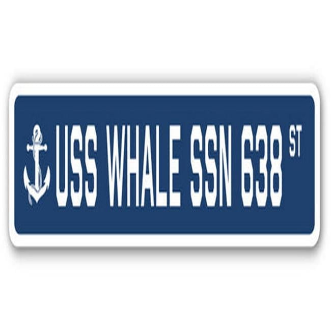 USS Whale SBN 638 Street Sign - US Navy Ship Veteran Sailor Gift ...