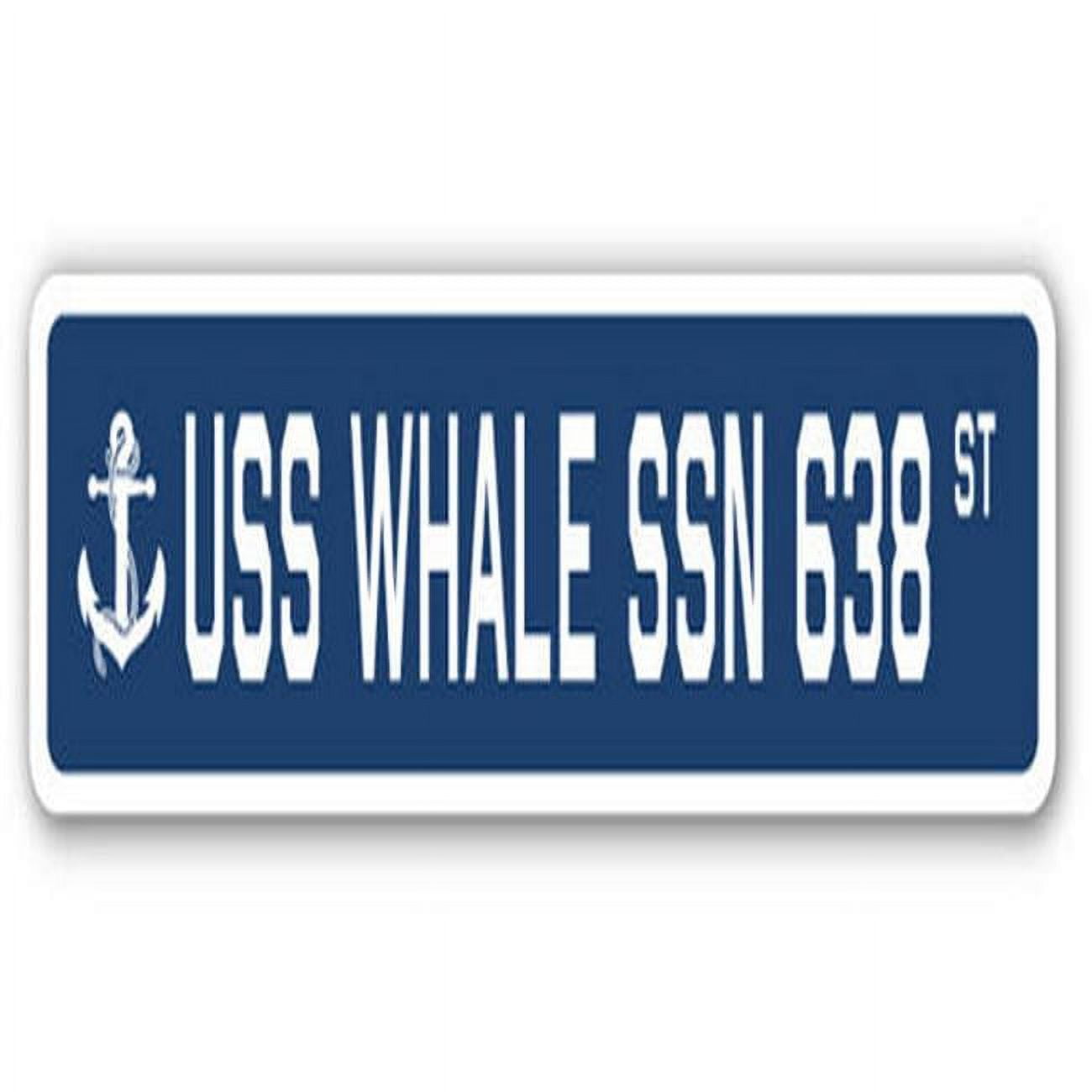 USS Whale SBN 638 Street Sign - US Navy Ship Veteran Sailor Gift ...