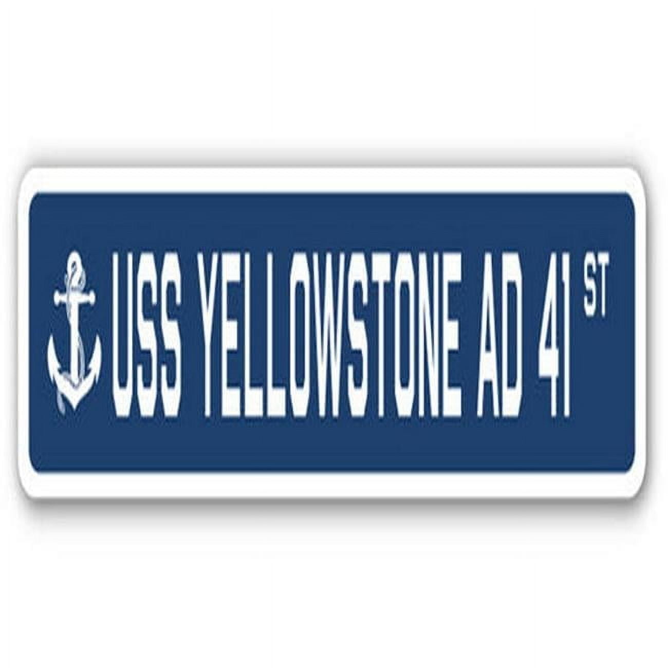USS Yellowstone AD 41 Street Sign - US Navy Ship Veteran Sailor Gift ...