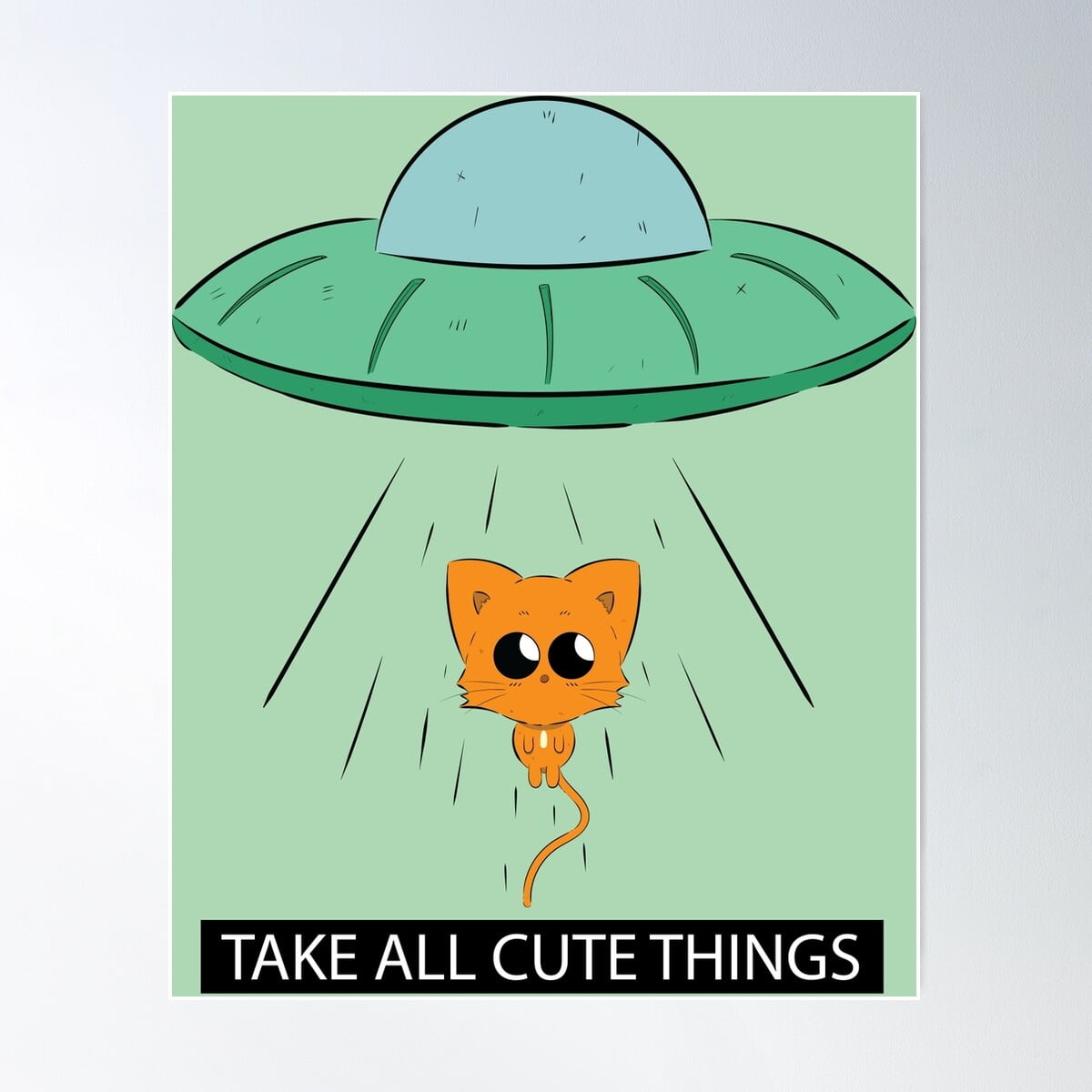 Ufo, Alien Taking All Cute Thing Poster Wall Art, Modern Wall Decor For ...