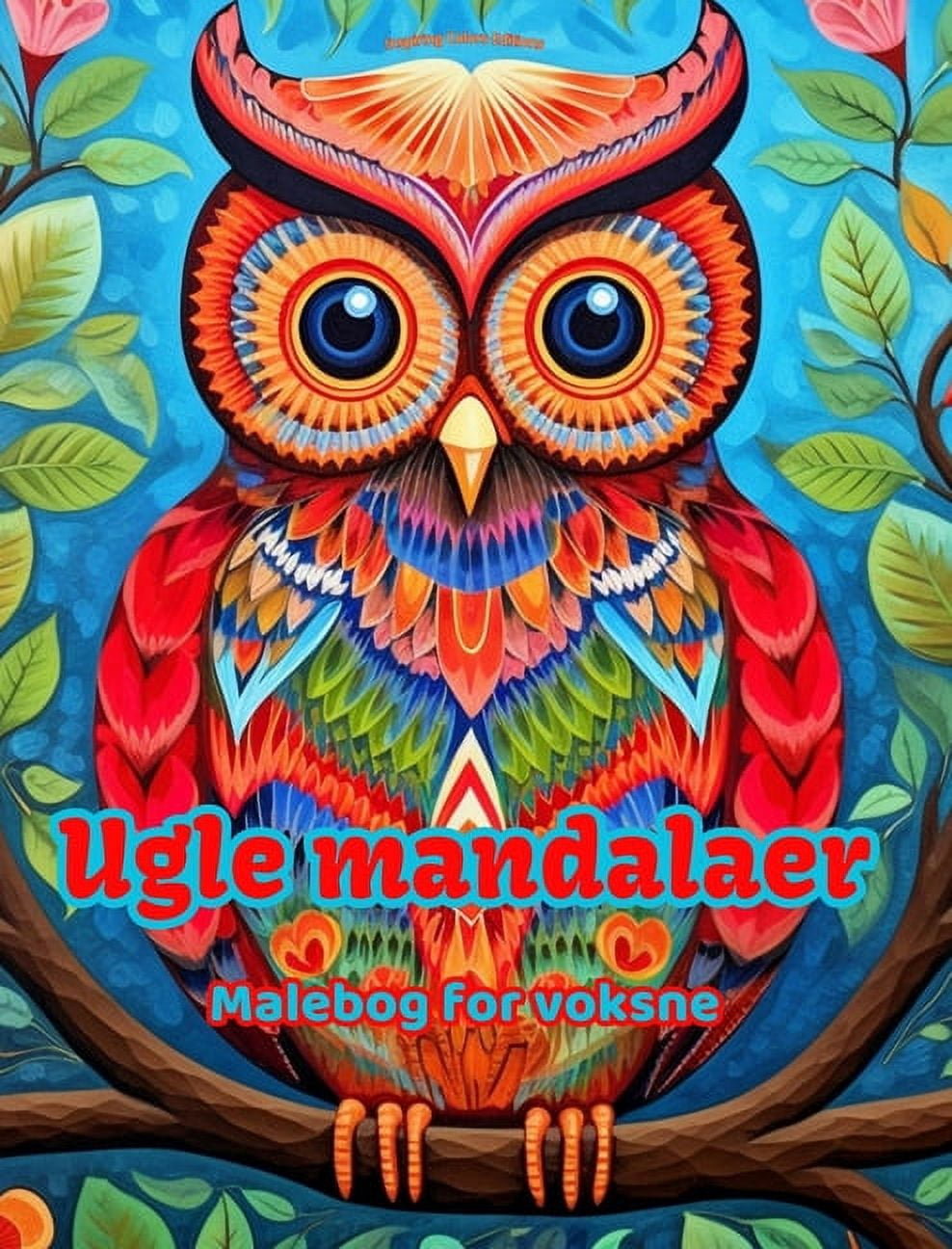 Ugle mandalaer Malebog for voksne Antistress-mønstre, der fremmer ...