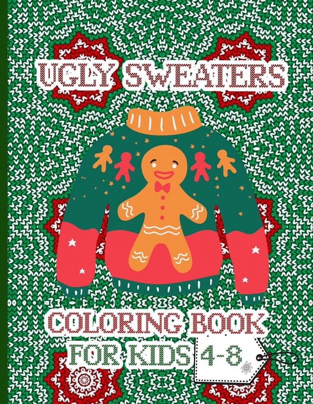 Ugly Sweaters Coloring Book For Kids 4-8: A Fun Xmas Coloring Pages ...