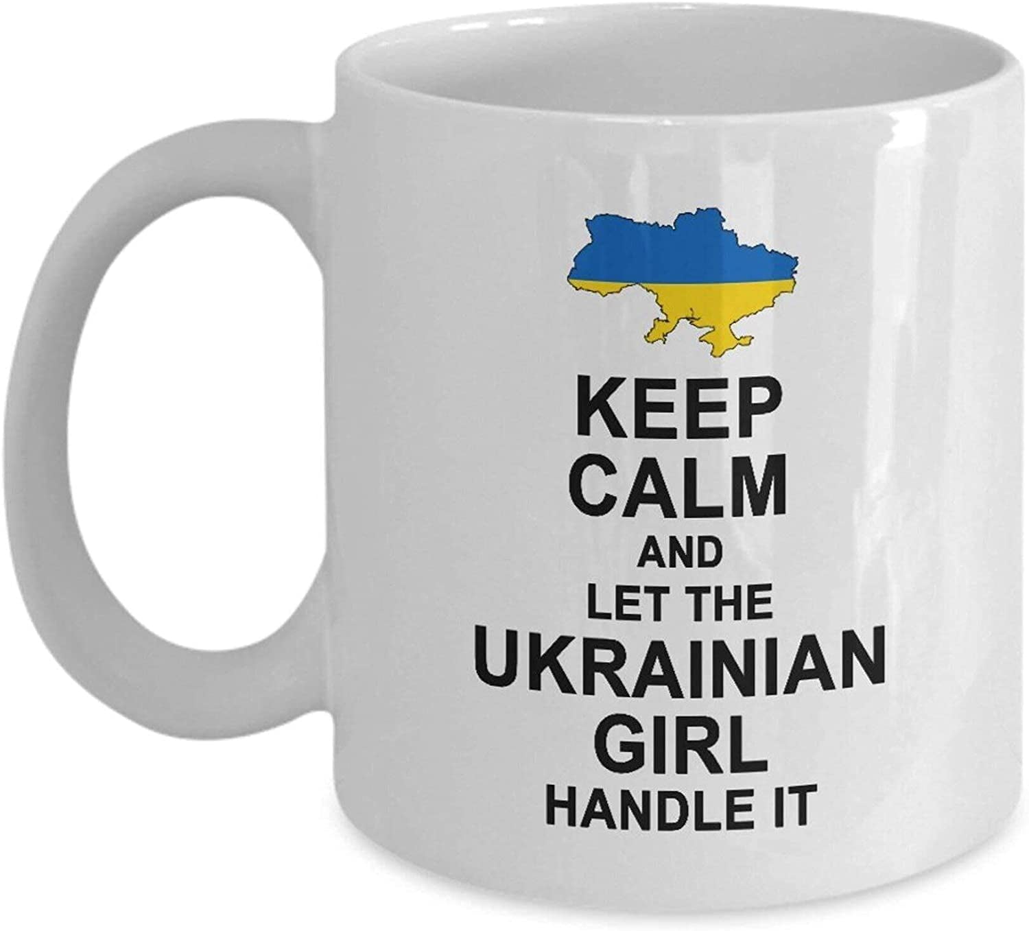 Ukrainian Present Keep Calm And Let The Ukrainian Girl Handle It Coffee ...