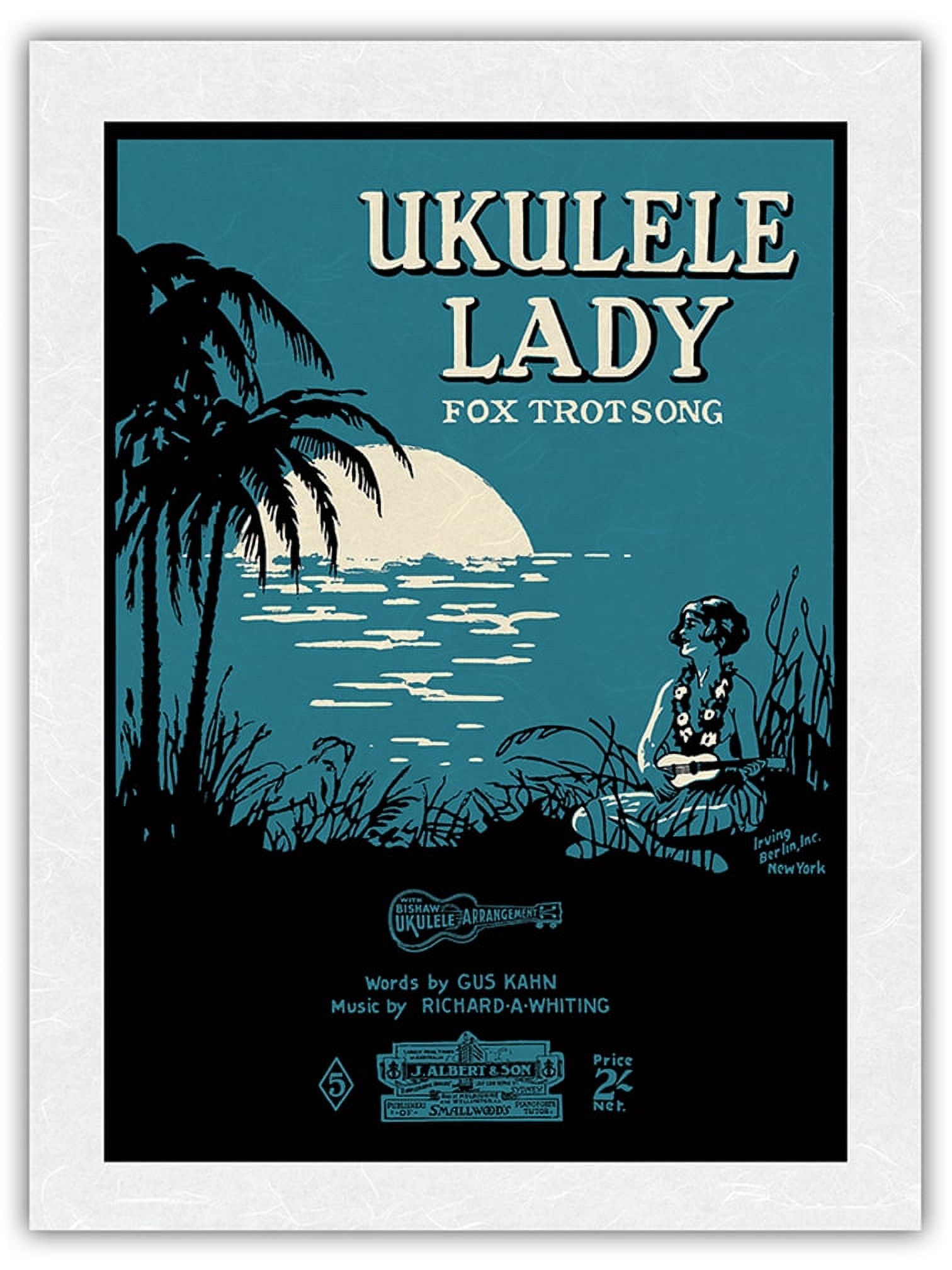 Ukulele Lady - Fox Trot Song - Words by Gus Kahn - Music by Richard A ...