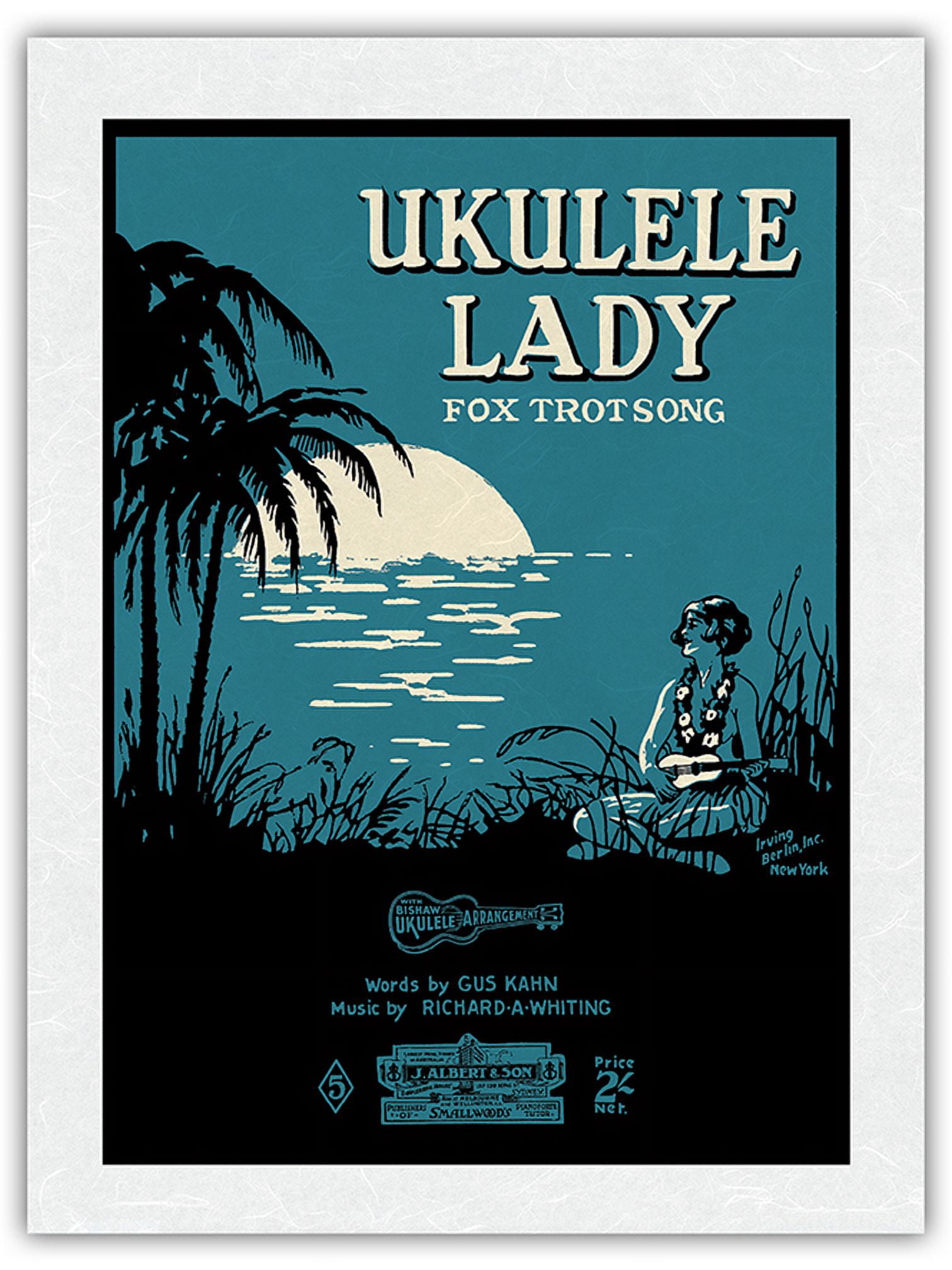 Ukulele Lady - Fox Trot Song - Words by Gus Kahn - Music by Richard A ...