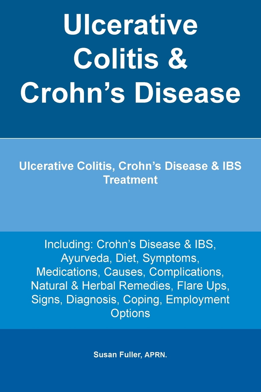 Ulcerative Colitis & Crohn's Disease. Ulcerative Colitis, Crohn's ...