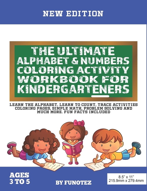 The Ultimate Alphabet & Numbers Coloring Activity Workbook For ...