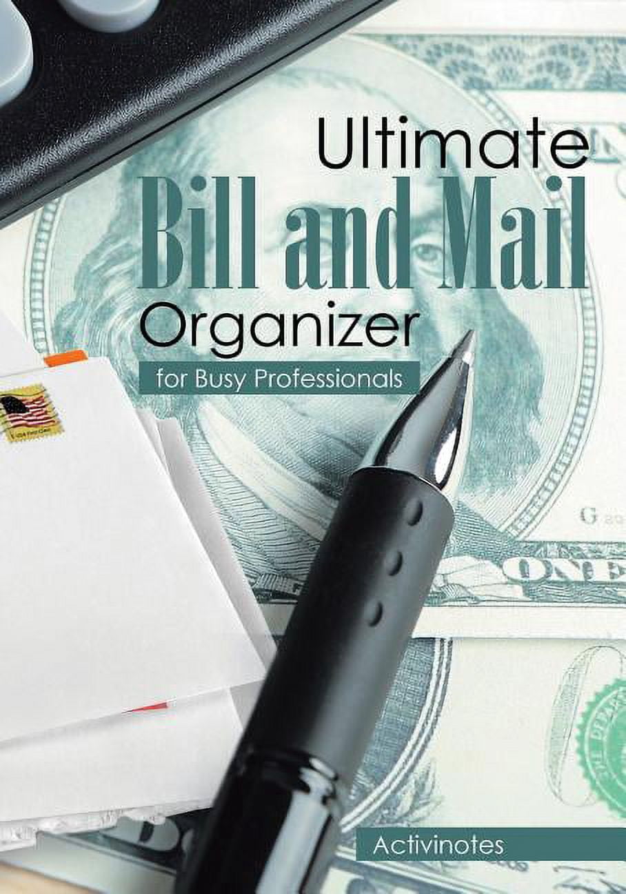 Ultimate Bill and Mail Organizer: For Busy Professionals (Paperback ...