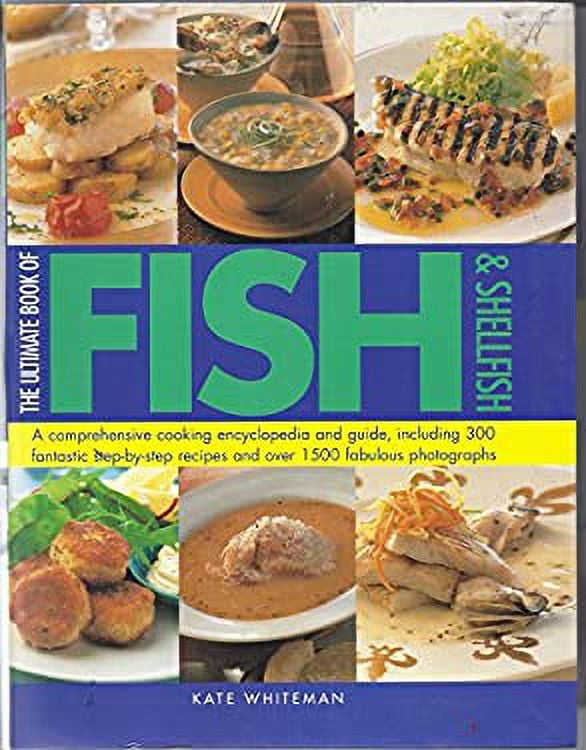 Pre-Owned Ultimate Book Of Fish And Shellfish - Comprehensive Cooking ...
