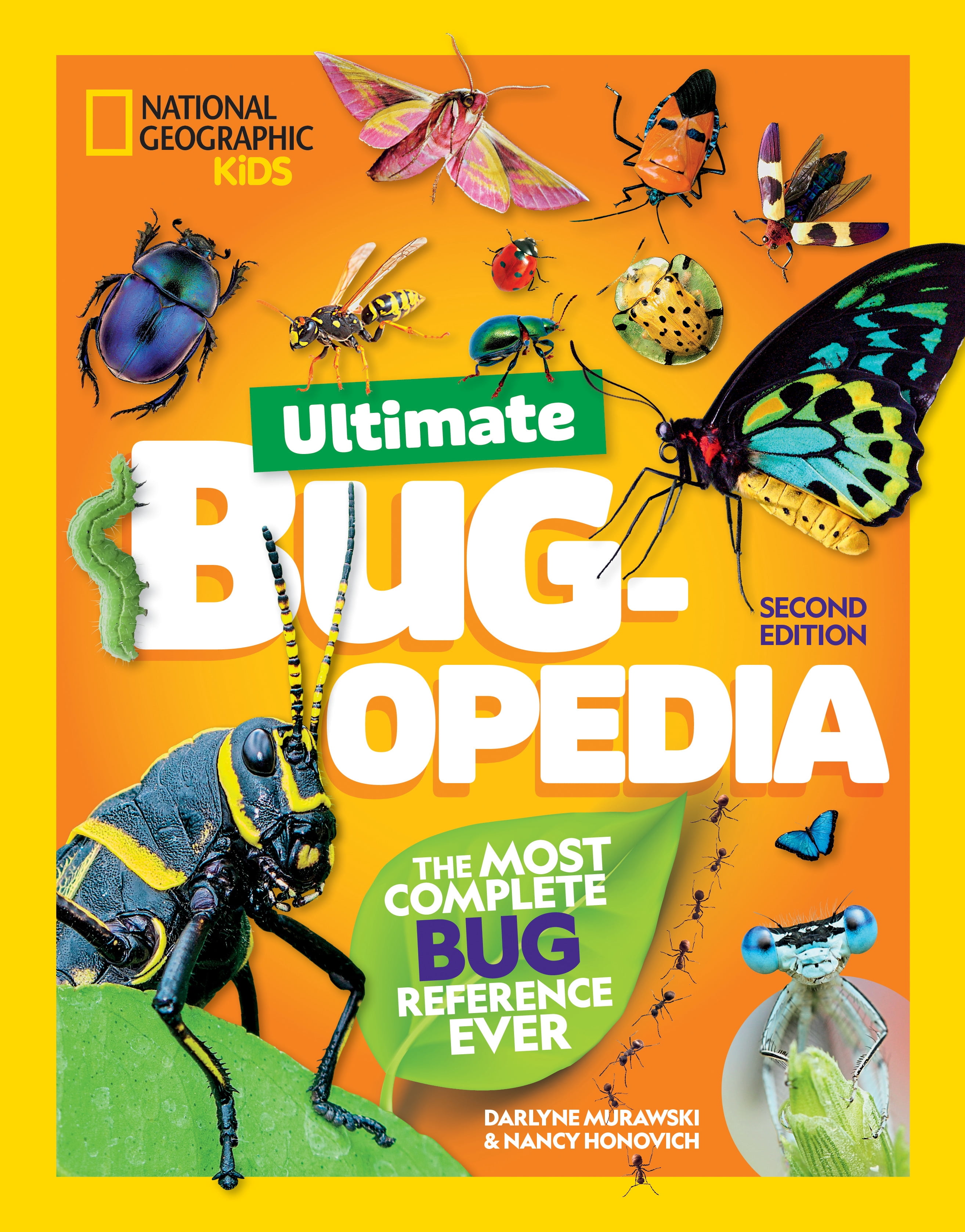 National Geographic Kids Ultimate Bugopedia, 2nd Edition: The Most ...