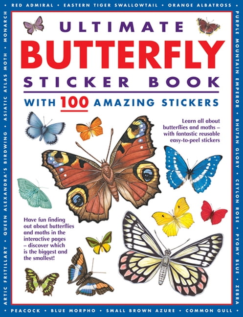 Ultimate Butterfly Sticker Book with 100 Amazing Stickers: Learn All ...