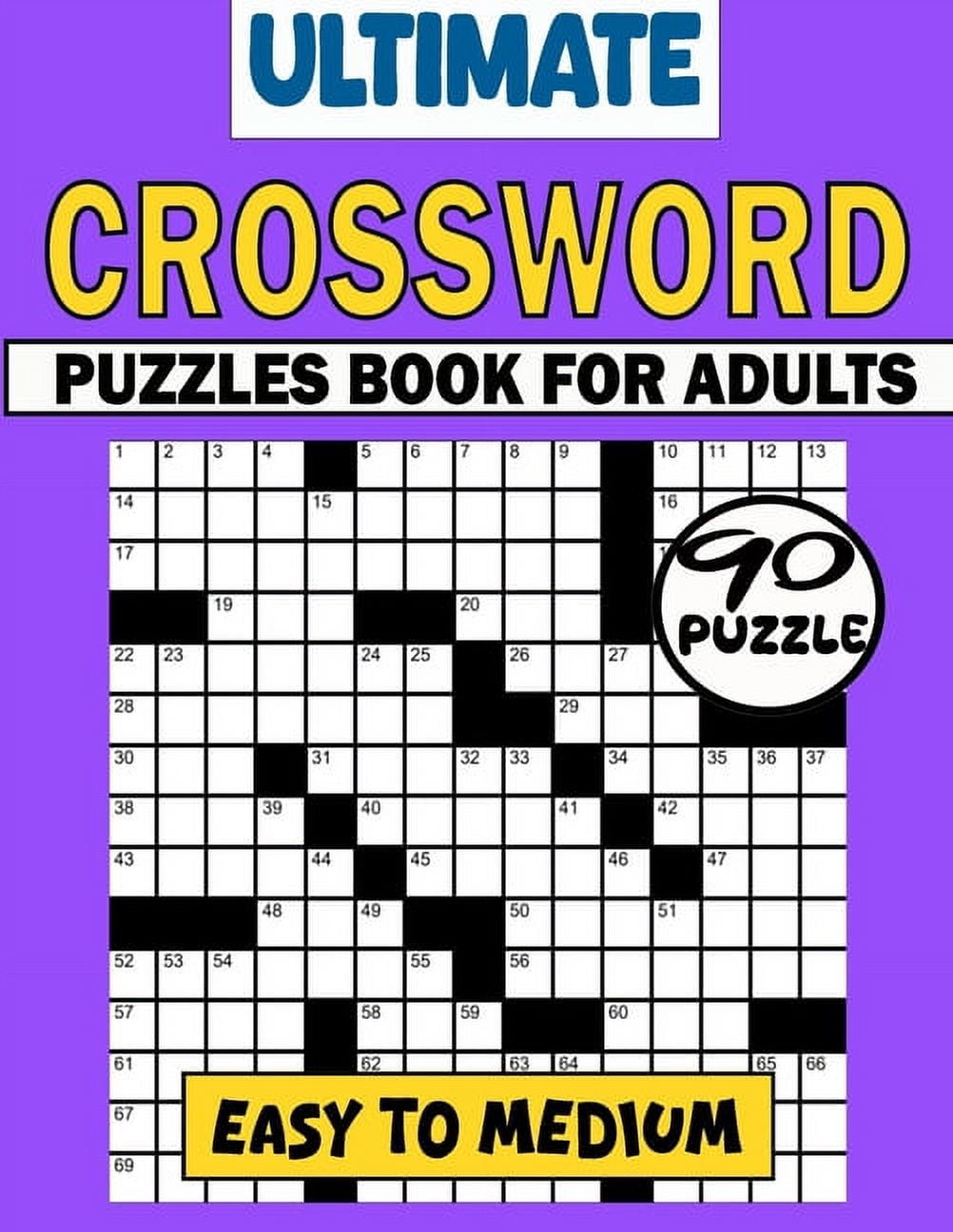 Ultimate Crossword Puzzles Book For Adults (Easy To Medium): 90 Large ...