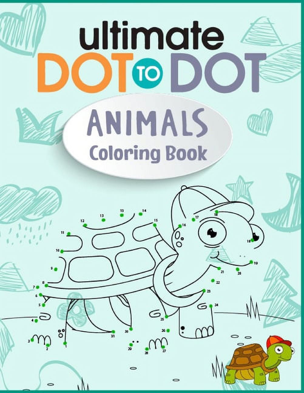 Ultimate Dot to Dot Animals Coloring Book: Extreme Ocean Animals, Wild ...