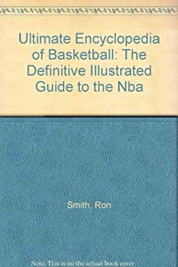 Pre-Owned Ultimate Encyclopedia of Basketball: The Definitive ...
