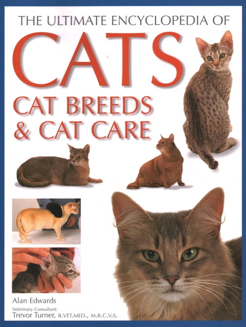 Ultimate Encyclopedia of Cats, Cat Breeds and Cat Care (Paperback ...