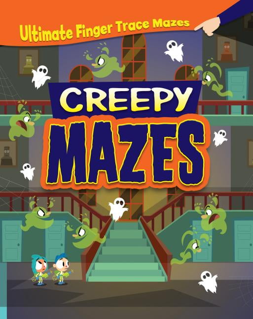 Ultimate Finger Trace Mazes: Creepy Mazes (Hardcover) - Walmart.com