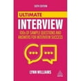 Ultimate Interview : 100s of Sample Questions and Answers for Interview ...