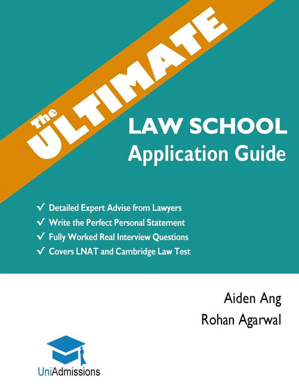 Ultimate Law School Application Guide : Detailed Expert Advise from ...