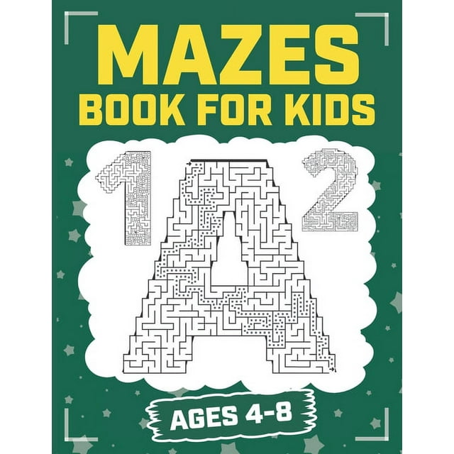 Ultimate Mazes Challenge: Mazes Book for Kids Ages 4-8: An Amazing ...