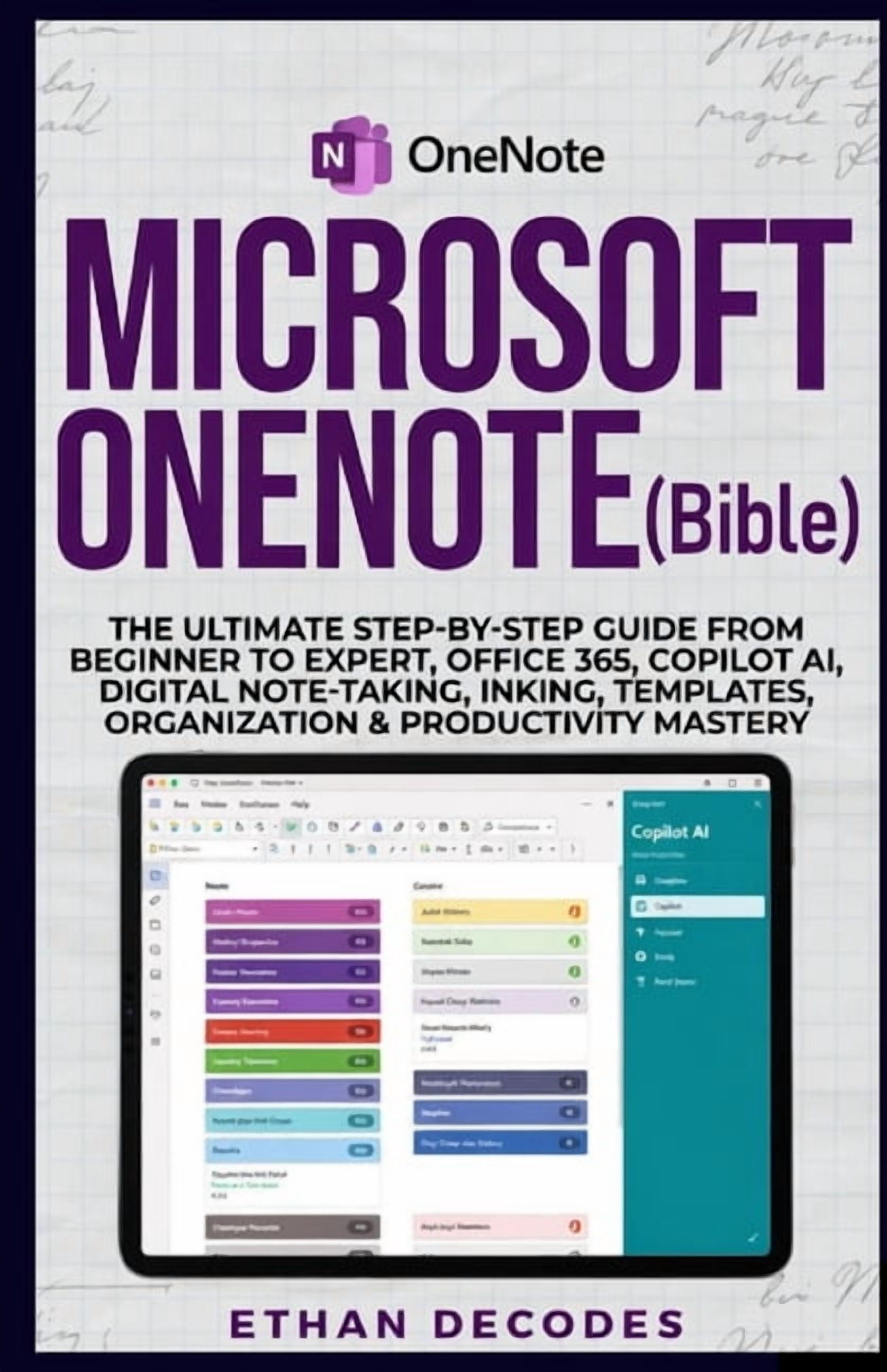 The Ultimate Microsoft Class: From Start MICROSOFT ONENOTE (Bible): The ...