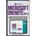 The Ultimate Microsoft Class: From Start MICROSOFT ONENOTE (Bible): The ...
