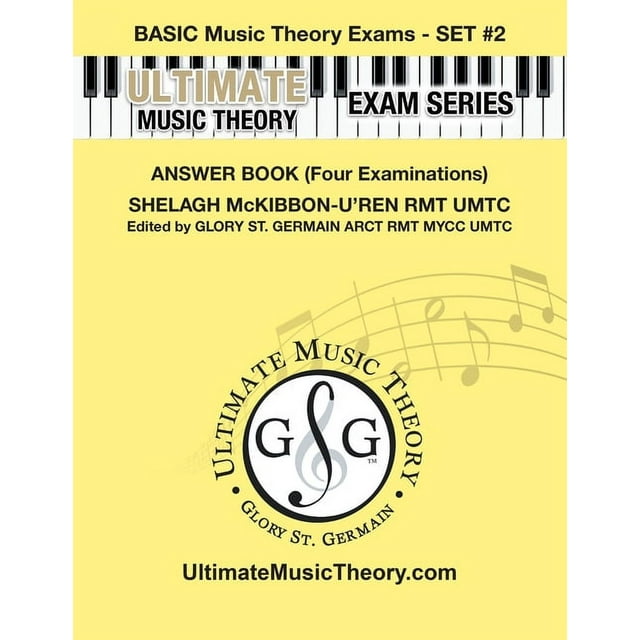 Ultimate Music Theory Exam: Basic Music Theory Exams Set #2 Answer Book ...