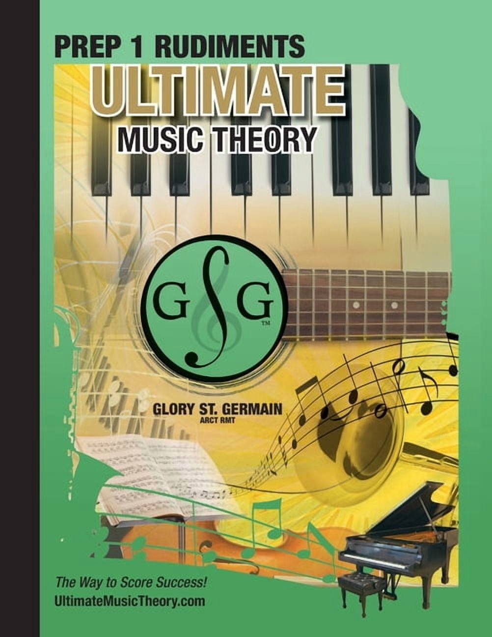 Ultimate Music Theory Prep 1 Rudiments - Ultimate Music Theory: Prep 1 ...
