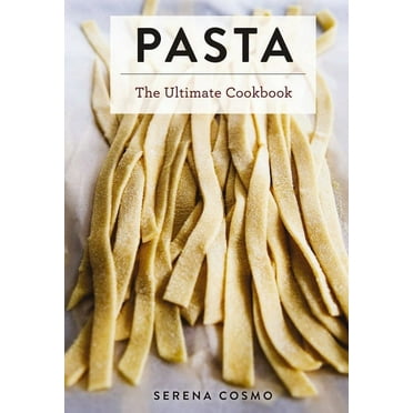 Homemade Pasta Made Simple : A Pasta Cookbook with Easy Recipes ...