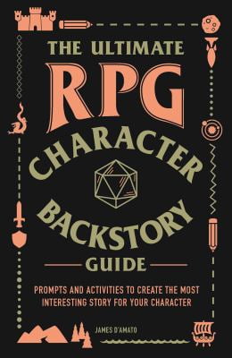 Pre-Owned The Ultimate RPG Character Backstory Guide: Prompts and ...