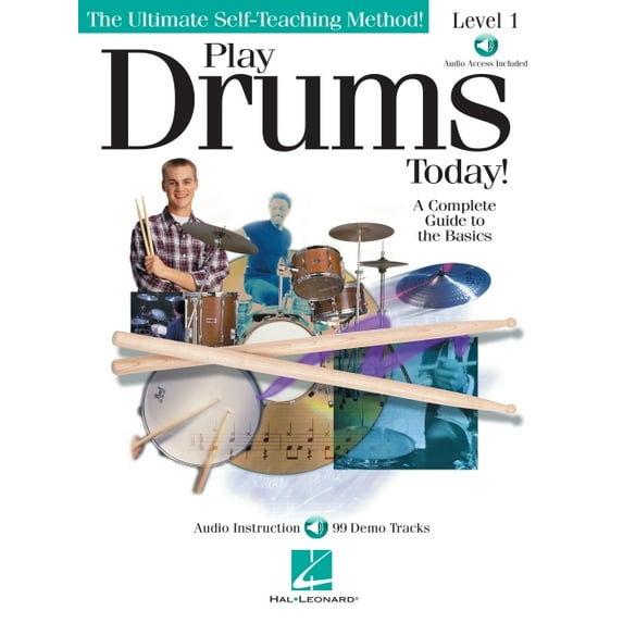 Ultimate Self-Teaching Method! Play Drums Today! - Level 1: A Complete ...