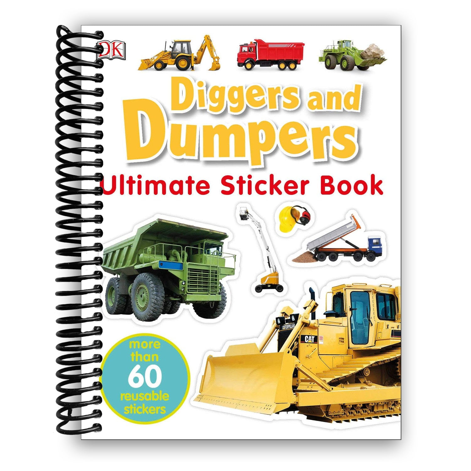 DK Ultimate Sticker Books: Diggers and Dumpers, (Spiral-Bound ...