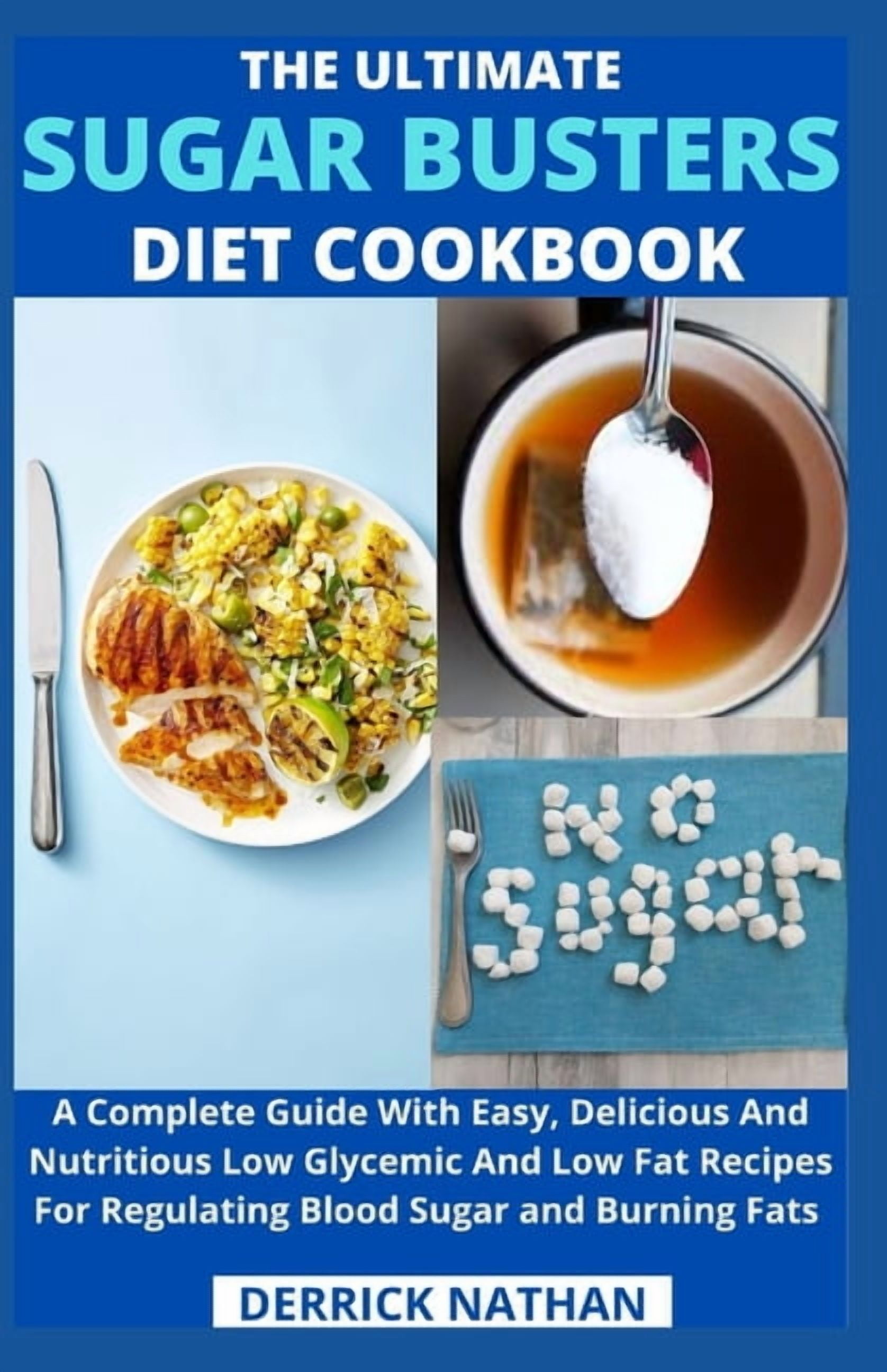 The Ultimate Sugar Busters Diet Cookbook (Paperback) - Walmart.com