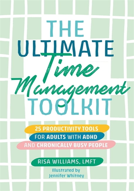 Ultimate Toolkits for Psychological Well The Ultimate Time Management ...