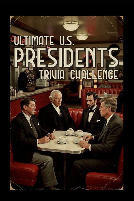Ultimate Trivia Game Show! Ultimate US Presidents Trivia Challenge ...