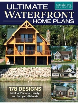 Ultimate Waterfront Home Plans: 179 Designs Ideal for Personal, Family ...