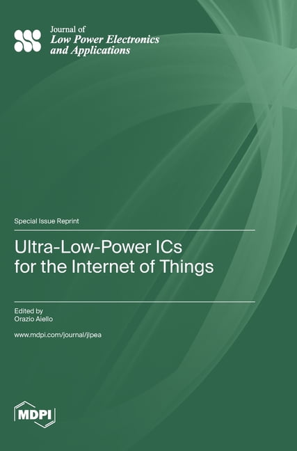 Ultra-Low-Power ICs for the Internet of Things, (Hardcover) - Walmart.com