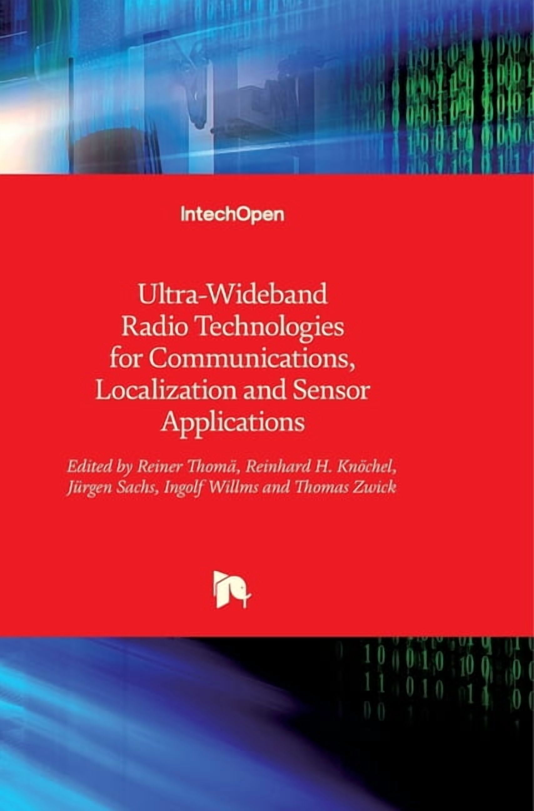 Ultra-Wideband Radio Technologies for Communications, Localization and ...