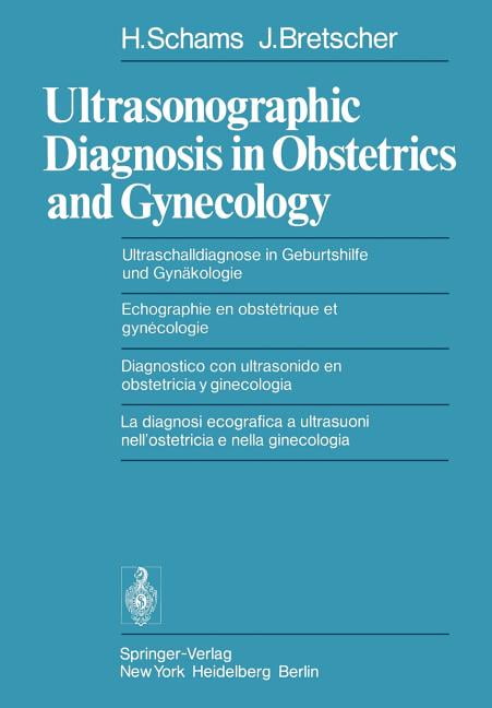 Ultrasonographic Diagnosis In Obstetric - Walmart.com