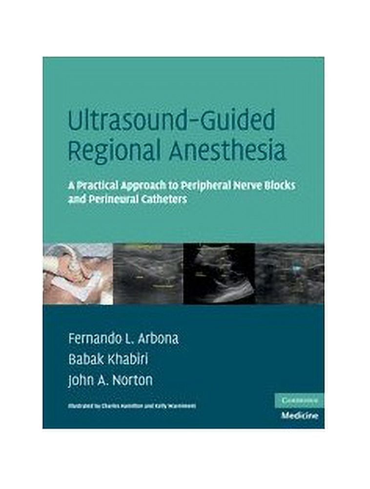 Pre-Owned Ultrasound-Guided Regional Anesthesia: A Practical Approach ...