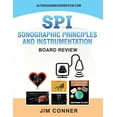 Ultrasound Physics SPI Workbook: Sonographic Principles and ...