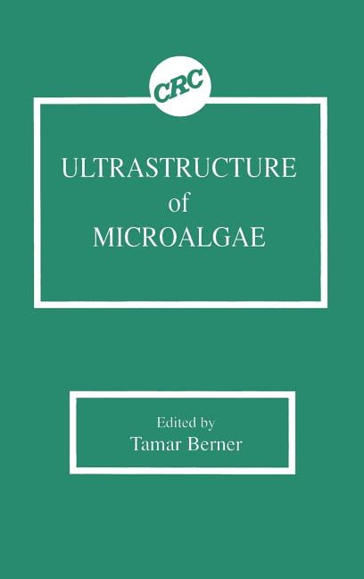 Ultrastructure of Microalgae, (Hardcover) - Walmart.com