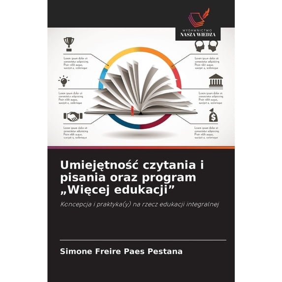 Umiejętnośc czytania i pisania oraz program "Więcej edukacji", (Paperback) - Walmart.com